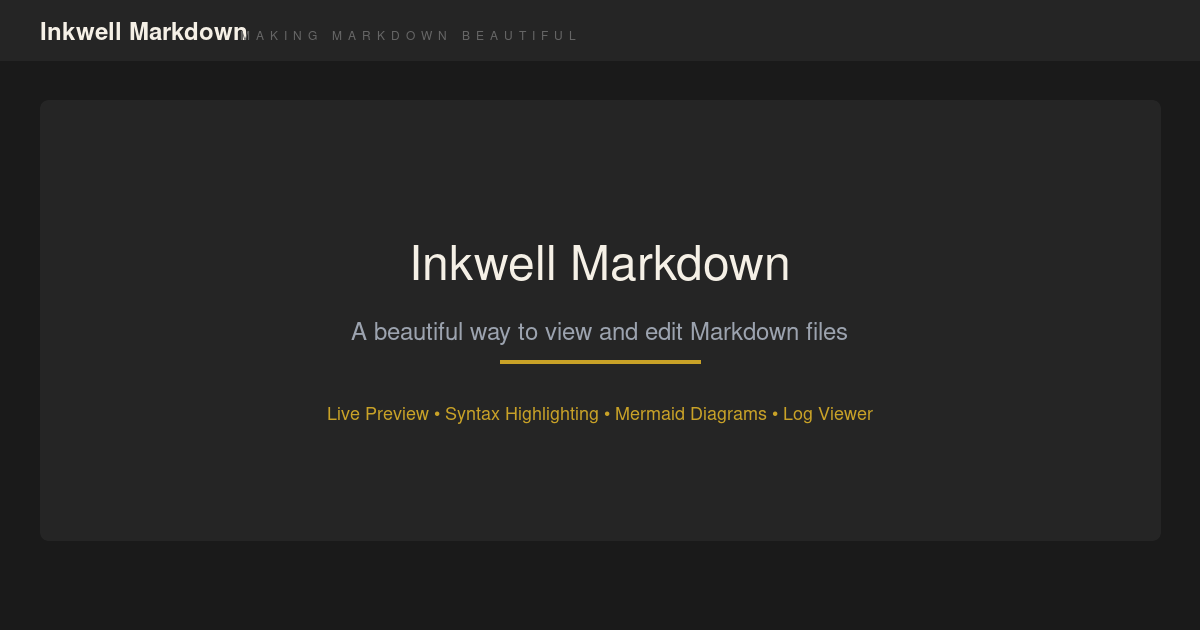 Inkwell Markdown — A Beautiful Markdown Editor
